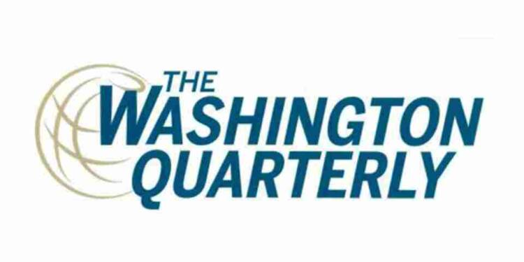 The Washington Quarterly (TWQ) History and Coverage - TFIGlobal