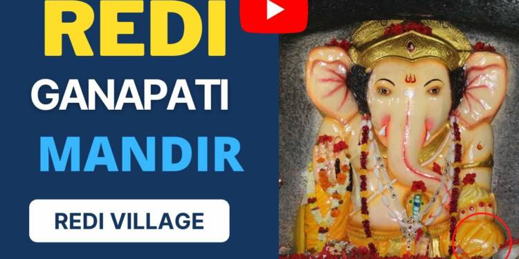Redi Ganapati Mandir Ratnagiri, timings, history, & how to reach