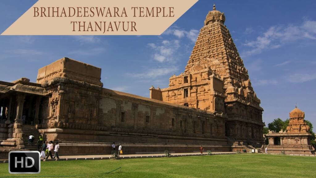 Brihadeeswarar Mandir, timings, history, guide & how to reach