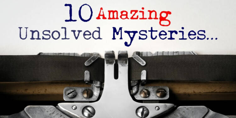 Beyond the known: 10 unexplained things science still can’t explain Beyond the known: 10 unexplained things science still can’t explain