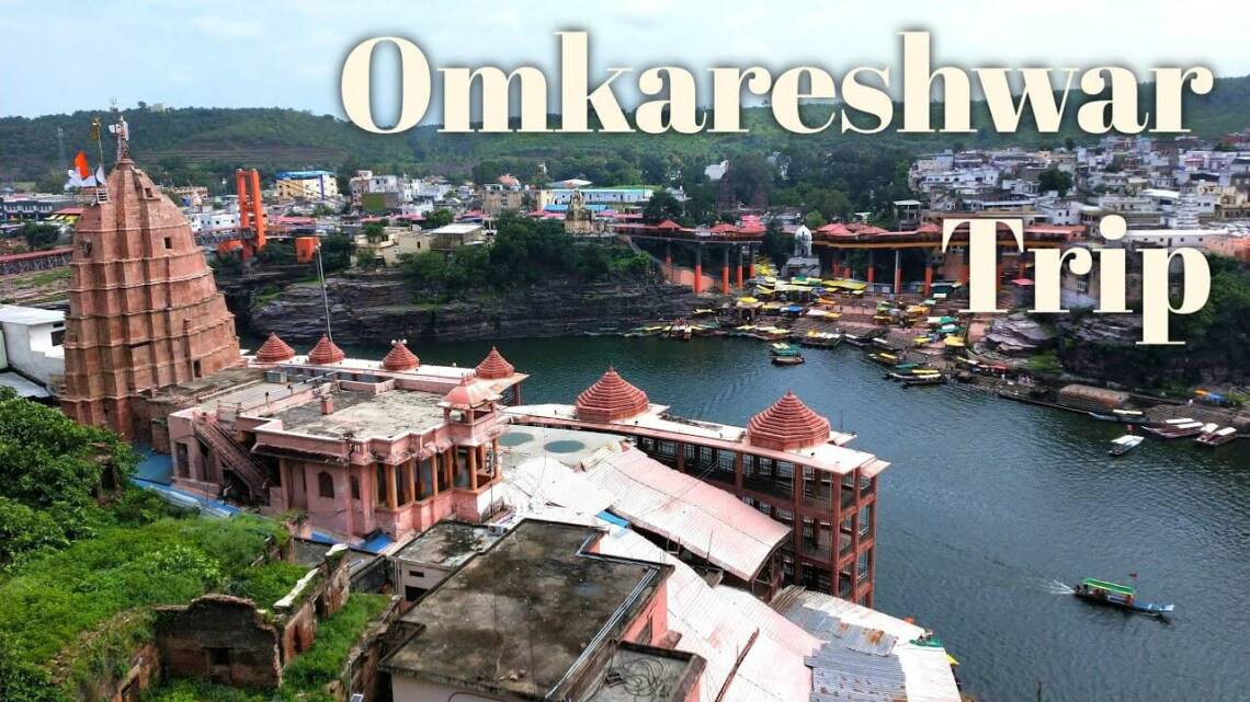 Omkareshwar Jyotirlinga Temple, timings, history, guide & to reach
