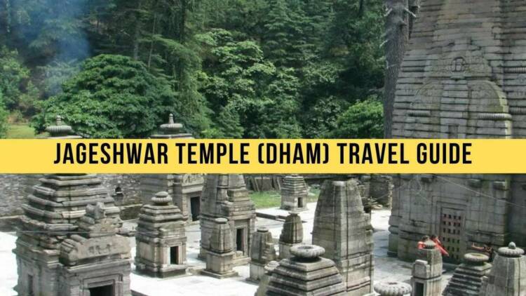 Jageshwar Dham Temple, timings, history, guide and how to reach