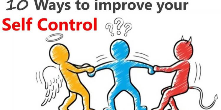 Unlocking Your Potential: 10 Tips How to Improve Self Control