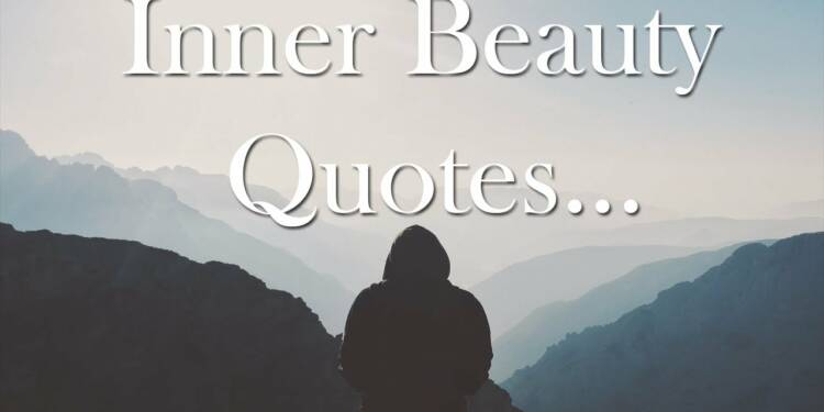 Discovering Inner Beauty - 45 There is No Ugly Face Quotes