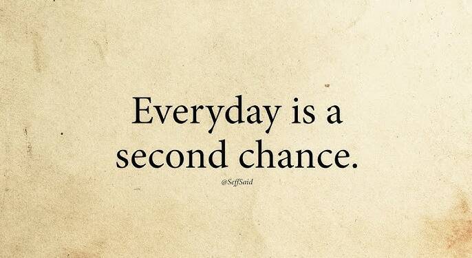 50 Second Chance Quotes: Embracing Life's Redemption